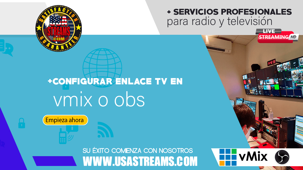 Tutorial Para Configurar Enlace TV En Vmix o Obs – USAstreams Tutorial Para Configurar Enlace TV En Vmix o Obs – USAstreams