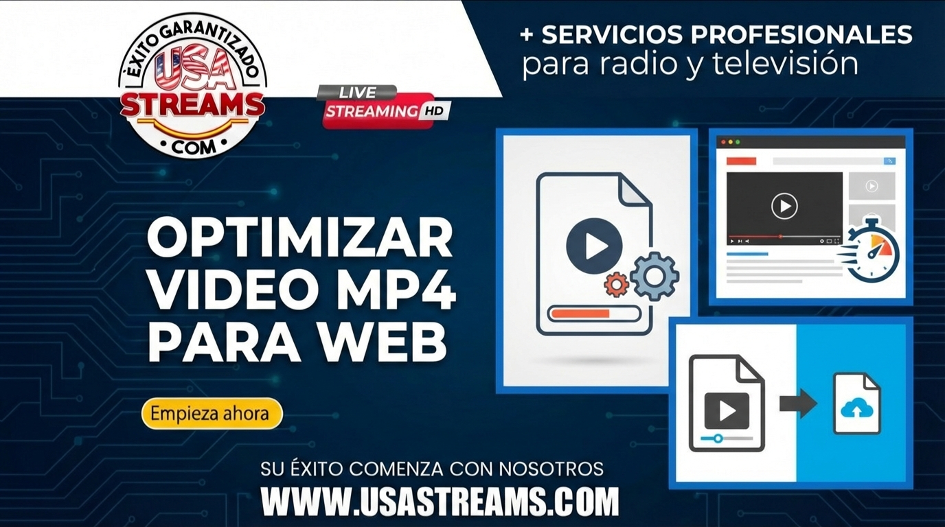 Optimizar video mp4 para web - usastreams