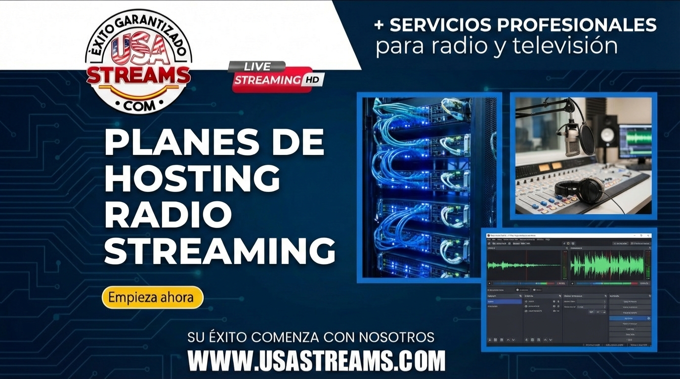 Planes de Hosting Radio Streaming - usastreams